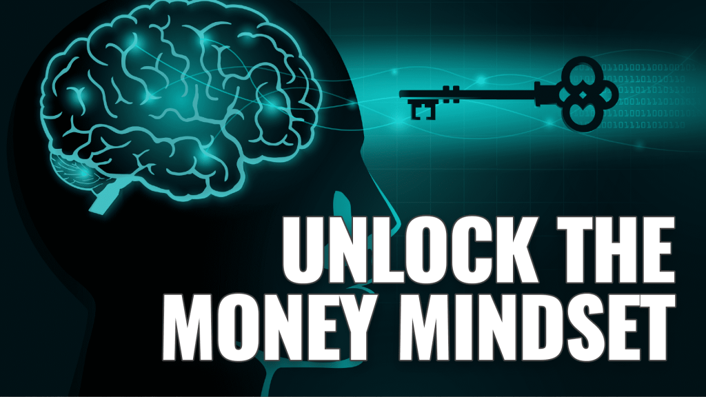 The Keys To Unlocking A "Money Mindset" - Rob Moore